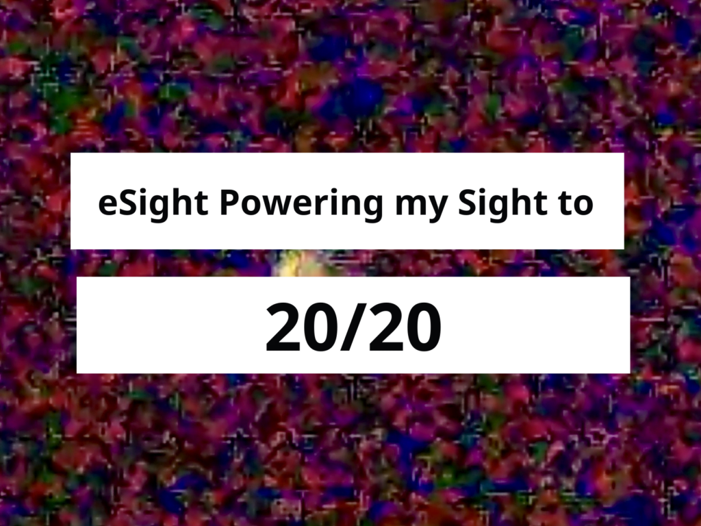 Ken Gray provides in-depth review of eSight 4 | eSight Eyewear